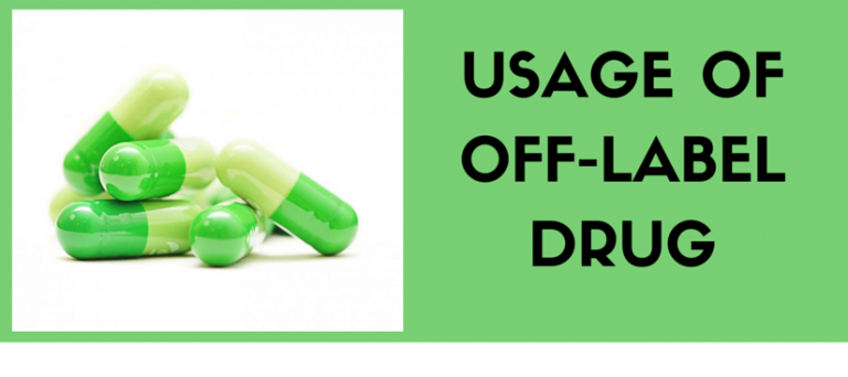 Usage Of Off-Label Drug: What Is It?