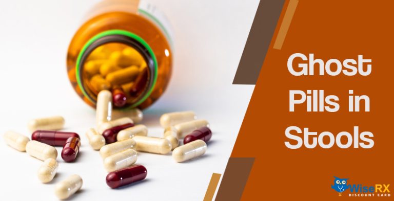 Ghost Pills in Stools are Not a Concern - WiseRxcard