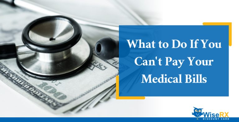 7 Things to do If you Can’t Pay Healthcare Bills - WiseRxcard